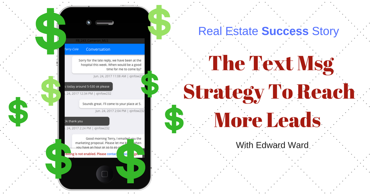 [Success Story] The Text Messaging Strategy To Reach More Leads
